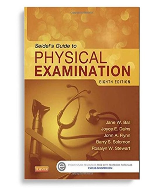 Seidel’s Guide to Physical Examination 8th Edition by Jane W. Ball ...